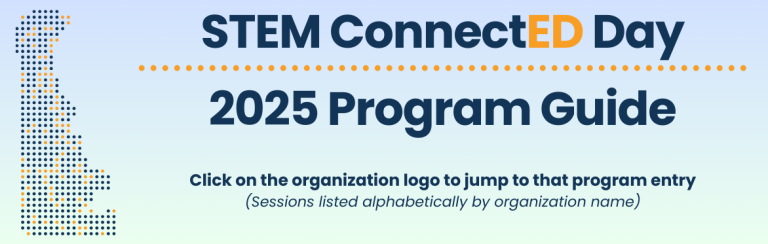 STEM ConnectED Day 2025 – Delaware Foundation for Science & Mathematics ...